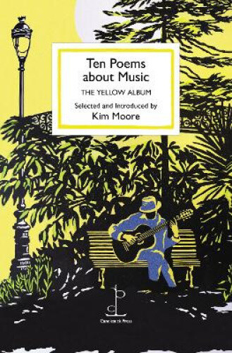 Ten Poems about Music: The Yellow Album by Kim Moore | eBay