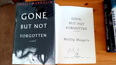 SIGNED ️Gone, But Not Forgotten - Phillip Margolin - 1st ED - DJ in ...