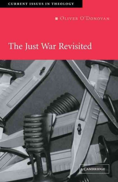 Just War Revisited, Hardcover by O'Donovan, Oliver, Like New Used, Free ...