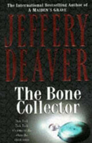 The Bone Collector: Lincoln Rhyme Book 1 by Deaver, Jeffery Hardback ...