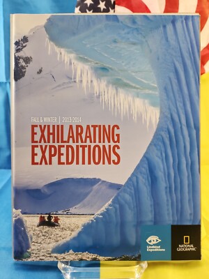 Exhilarating Expeditions Magazine 2013 2014 By National Geographic FREE ...