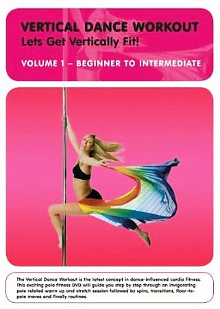 Vertical Dance Workout - Let's Get Vertically Fit! - Volume 1 (DVD ...