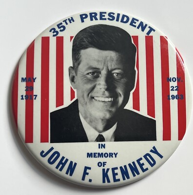 1963 "In Memory of John F. Kennedy" Presidential Pinback 6" Button | eBay