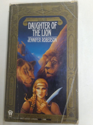 Cheysuli Ser.: Daughter of the Lion by Jennifer Roberson (1989, Mass ...