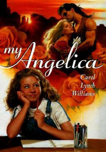 My Angelica - Hardcover By Williams, Carol Lynch - GOOD 9780385326223| eBay