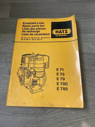 HATZ DIESEL ENGINE E71 E75 E79 E780 E785 SPARE PARTS LIST ORIGINAL NOT ...
