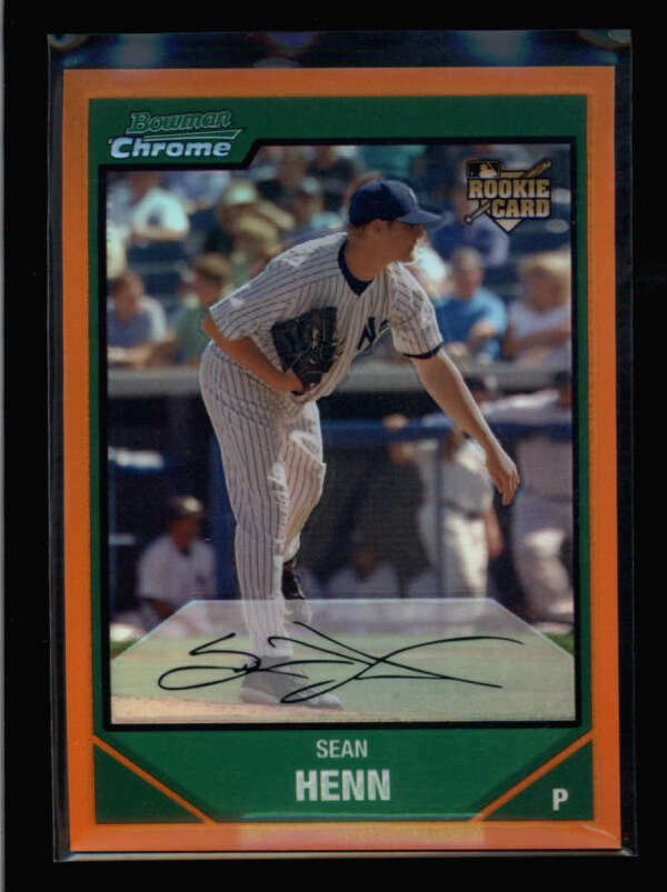SEAN HENN 2007 BOWMAN CHROME #200 ROOKIE ORANGE REFRACTOR #24/25 AY5956 ...