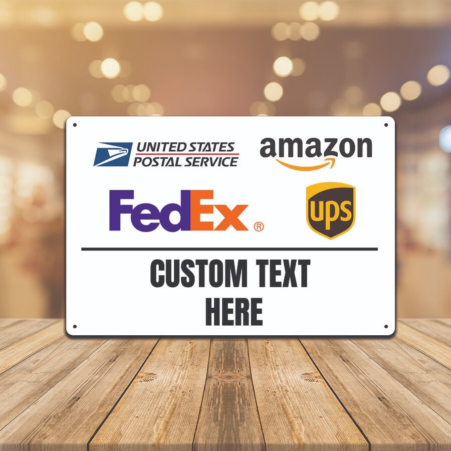 CUSTOM PACKAGE DELIVERY SIGN DELIVERY INSTRUCTIONS FEDEX AMAZON UPS ...