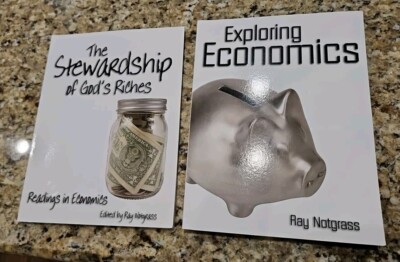 Exploring Economics Stewardship of God's Riches Ray Notgrass Homeschool ...