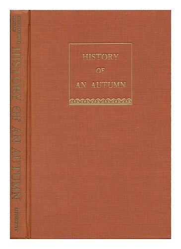 MORLEY, CHRISTOPHER History of an Autumn 1938 First Edition Hardcover ...