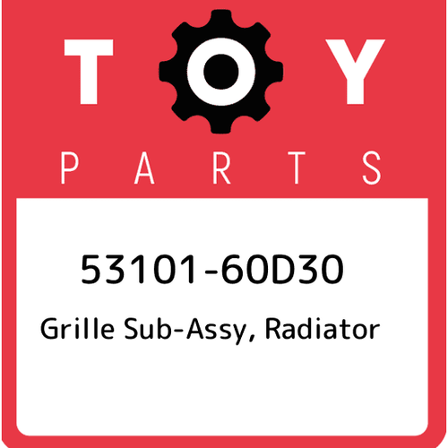 53101-60D30 Toyota Grille sub-assy, radiator 5310160D30, New Genuine ...