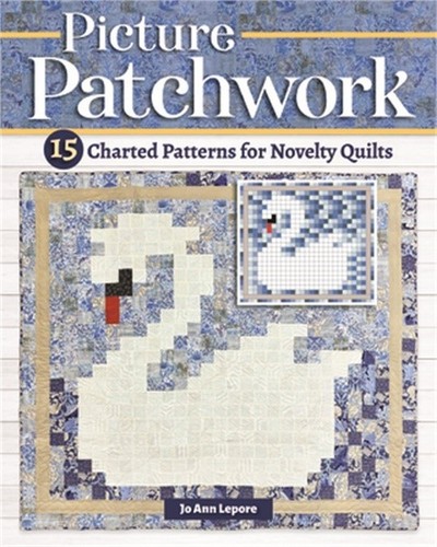 Picture Patchwork: 15 Charted Patterns for Novelty Quilts (Paperback or Softback | eBay