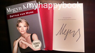 SIGNED Settle for More by Megyn Kelly, autographed, new 9780062494603| eBay