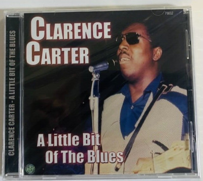 Clarence Carter – A Little Bit Of The Blues - New CD | eBay