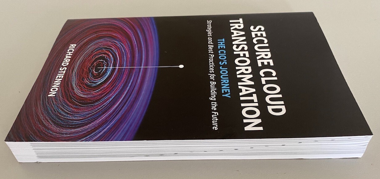 Secure Cloud Transformation: The CIO's Journey by Richard Stiennon ...