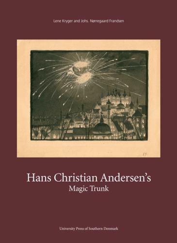 Hans Christian Andersens Magic Trunk : Short Tales Commented on in ...