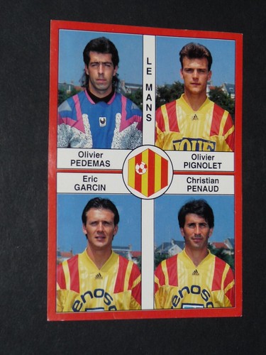 #356 PEDEMAS PIGNOLET GARCIN PENAUD LE MANS MUC PANINI FOOT FOOTBALL ...