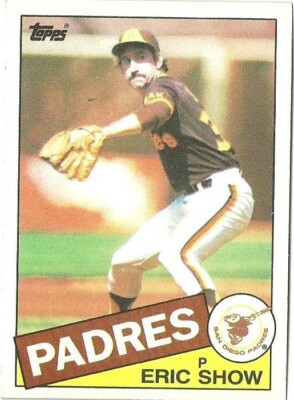 ERIC SHOW SAN DIEGO PADRES #118 - TOPPS NM-MT 1985 | eBay