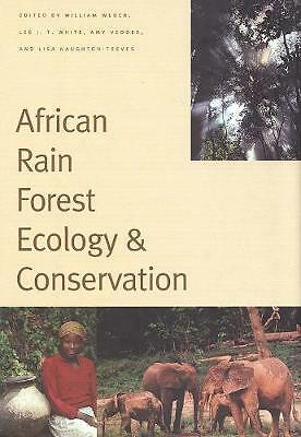 African Rain Forest Ecology and Conservation: An Interdisciplinary ...