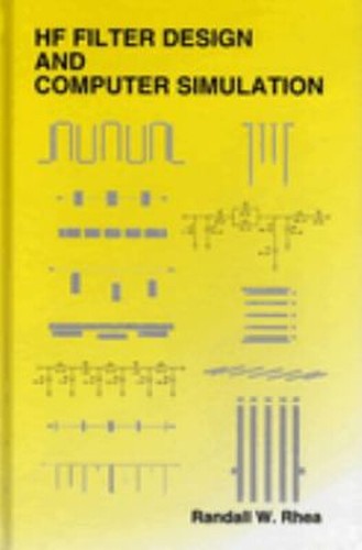 HF Filter Design and Computer Simulation Hardcover Randall W. Rhe ...