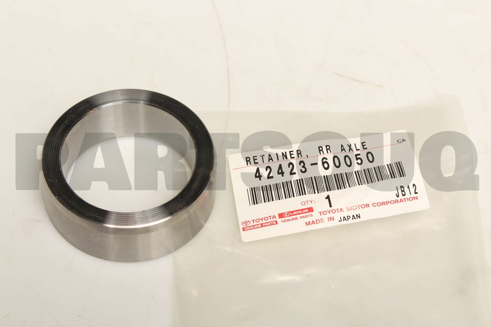 4242360050 Genuine Toyota RETAINER, REAR AXLE BEARING, INNER, RH/LH ...