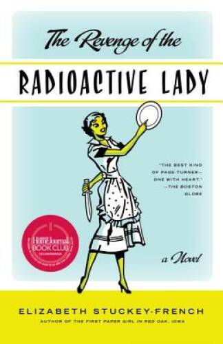 The Revenge of the Radioactive Lady - Paperback - GOOD 9781400034864| eBay