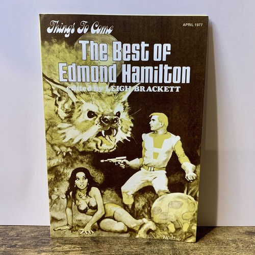 Things To Come SFBC Newsletter April 1977 The Best Of Edmond Hamilton L ...