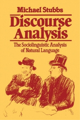 Michael Stubbs Discourse Analysis (Paperback) Language in Society (UK ...
