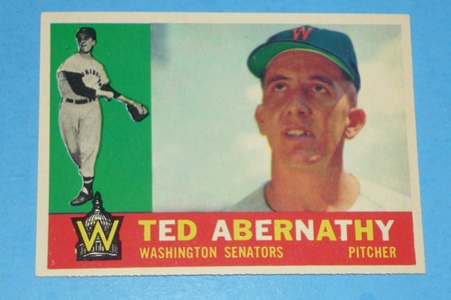 TED ABERNATHY - WASHINGTON SENATORS PITCHER - 1960 TOPPS BASEBALL CARD ...