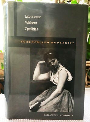 Experience Without Qualities by: Elizabeth S. Goodstein/ 5th Printing ...