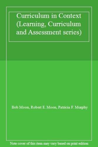 Curriculum in Context (Learning, Curriculum and Assessment serie ...