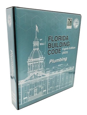 Florida Building Code - Plumbing, Eighth Edition (2023) Ring-bound ...