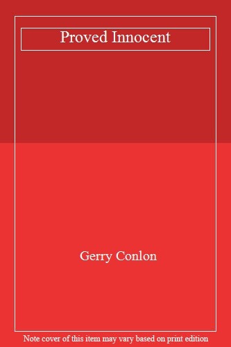 Proved Innocent By Gerry Conlon | eBay