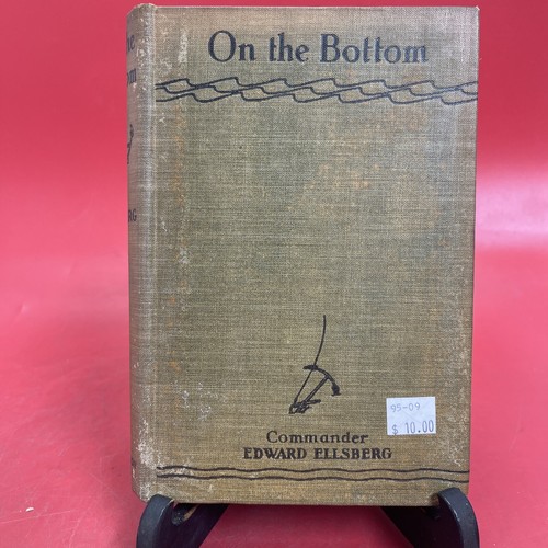 On the Bottom-Edward Ellsberg (1929 1stED HD) Ocean Salvage Navy ...