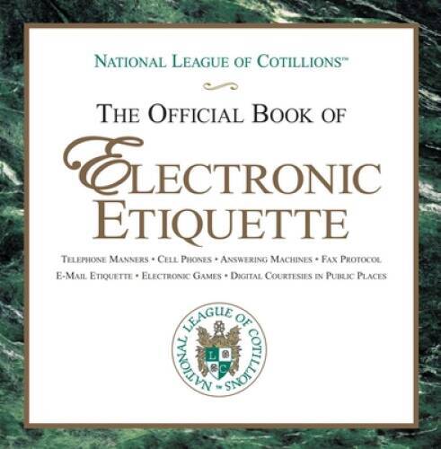 The Official Book of Electronic Etiquette - Hardcover By Winters ...