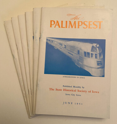 Lot Of 6 Palimpsest Iowa History Magazines June 1951 - March 1952 | eBay