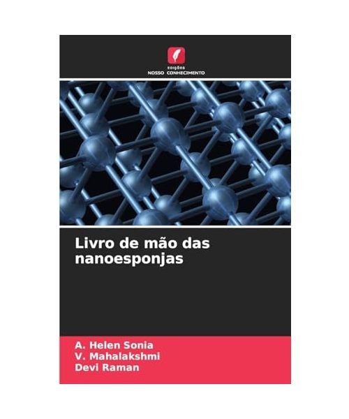 Livro de mão das nanoesponjas, Raman, Devi; Helen Sonia, A ...