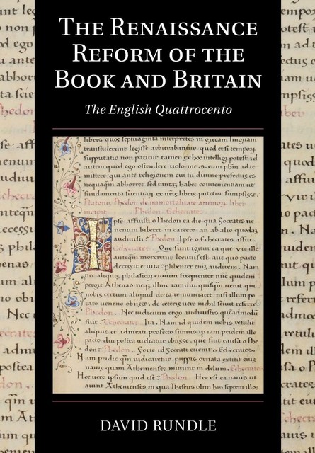 The Renaissance Reform of The Book And Britain von David Rundle (2021 ...