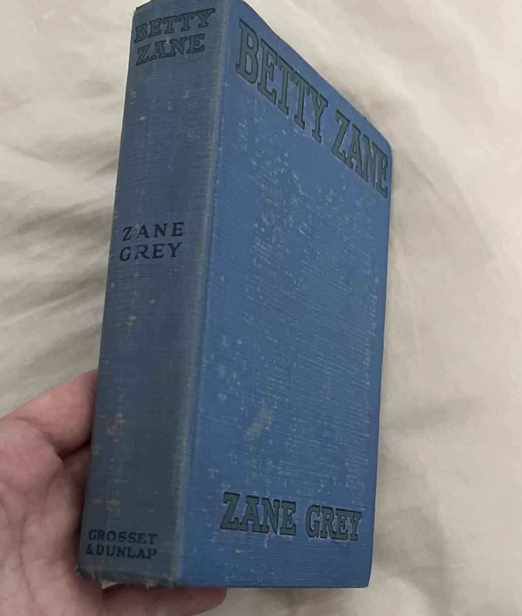 BOOK " BETTY ZANE" BY ZANE GREY PUB GROSSET & DUNLAP 1903 | eBay