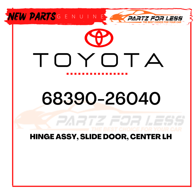 68390-26040 TOYOTA GENUINE HINGE ASSY, SLIDE DOOR, CENTER LH 6839026040 ...