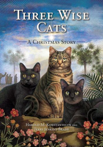 Three Wise Cats: A Christmas Story by Konstantelos, Harold; Jenkins-Brady, Terri 9780425230367| eBay