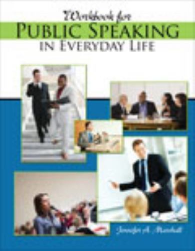 Workbook for Public Speaking in Everyday Life by Jennifer A. Marshall ...