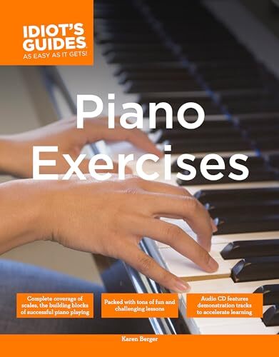 The Complete Idiot's Guide to Piano Exercises (Complete Idiot's Guides ...