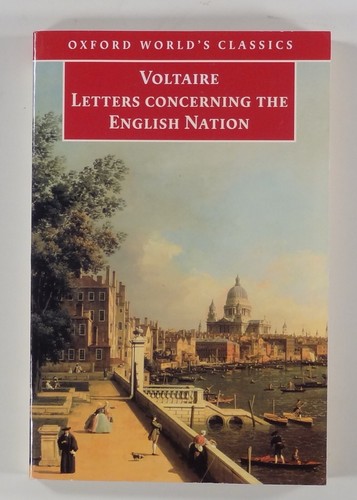 1999 Voltaire LETTERS CONCERNING THE ENGLISH NATION Enlightenment ...