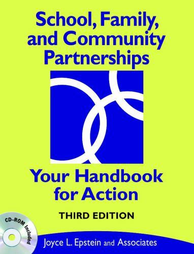 School, Family, and Community Partnerships : Your Handbook for Action ...