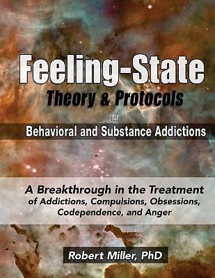 Feeling-State Theory and Protocols for Behavioral and Substance ...