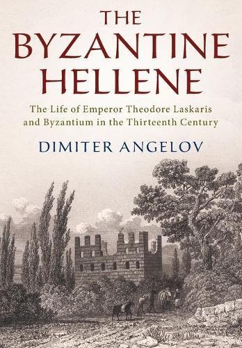 Dimiter Angelov The Byzantine Hellene (Poche) 9781108727952 | eBay