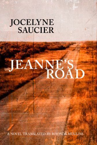 Jeanne's Road by Jocelyne Saucier (2010, Uk-Trade Paper) for sale ...