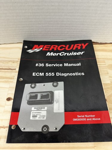 Mercury Mercruiser #36 ECM 555 Diagnostic Service Manual 90-864573001 ...