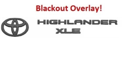 New Matte Black Overlay Emblem Kit Fit 2020+ Highlander XLE 2WD PT948 ...